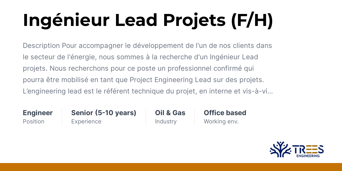 Ingénieur Lead Projets (F/H) | Job Posting | Trees Engineering